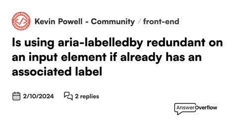 is using `aria labelledby` redundant on an `input` element if already has an associated `label