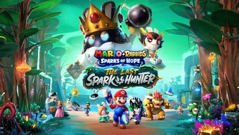 Mario Rabbids Sparks Of Hope The Last Spark Hunter New Details Revealed