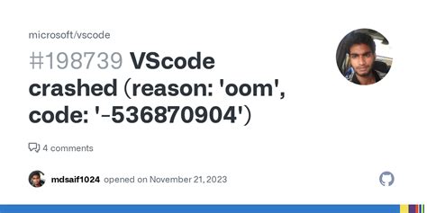 vscode crashed reason oom code 536870904 · issue 198739 · microsoft vscode · github