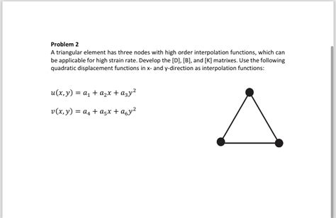 Solved Problem A Triangular Element Has Three Nodes With Chegg