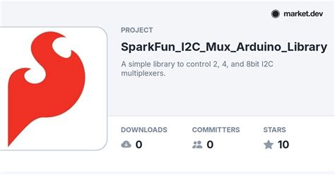 Sparkfuni2cmuxarduinolibrary Ecosystem Directory Marketdev