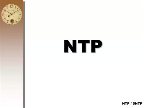 PPT NTP PowerPoint Presentation Free Download ID