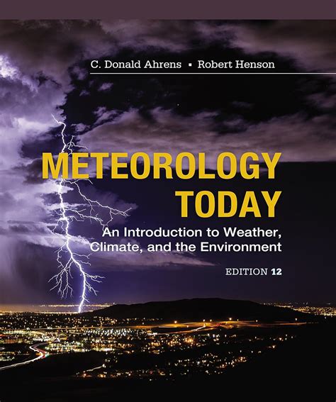 Meteorology Today An Introduction To Weather Climate And The