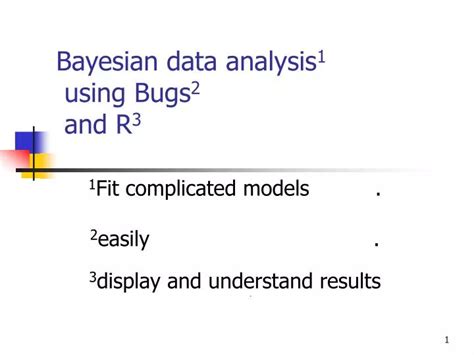 Ppt Bayesian Data Analysis Using Bugs And R Powerpoint Presentation Id