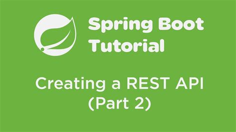 Spring Boot Rest Api Tutorial Part 2 Youtube