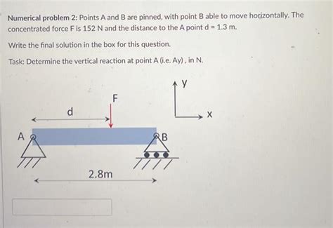 Solved Numerical Problem 2 Points A And B Are Pinned With