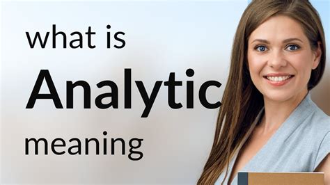 Analytic • What Is Analytic Definition Youtube