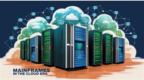 Mainframes In The Cloud Era Challenges And Opportunities