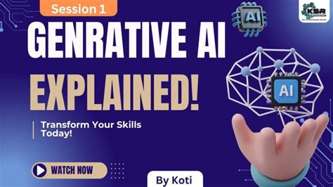 Master Generative Ai Real Applications Explained Session 1 Ksr