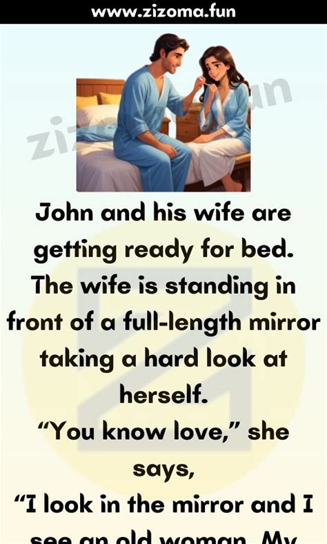 John And His Wife Are Getting Ready For Bed Relationship Jokes