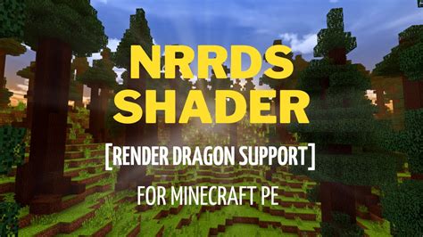 Nrrds Shader For Minecraft Pebe 119 Render Dragon Support Youtube