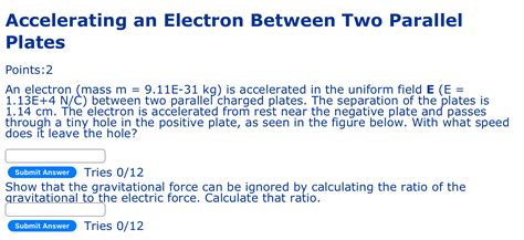 Solved Accelerating An Electron Between Two Parallel