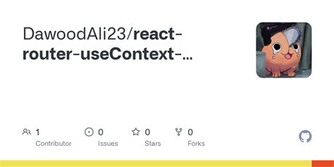 Github Dawoodali23react Router Usecontext Practice