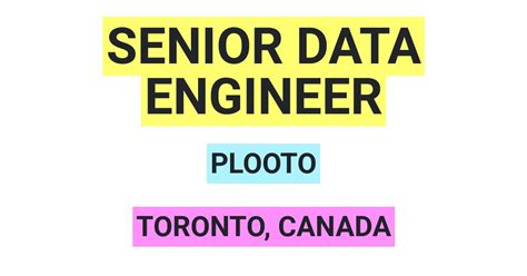 Hiring Senior Data Engineer In Toronto Plooto Rdatascientistjobs
