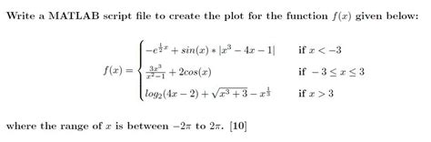 Solved Write A Matlab Script File To Create The Plot For The