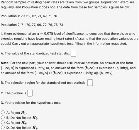 SOLVED A The Value Of The Standardized Test Statistic B The Rejection Region For The