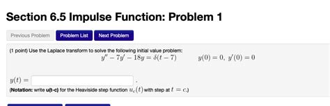 Solved Section 65 Impulse Function Problem 1 Previous