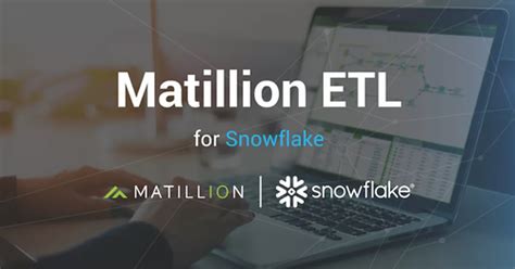 Introducing Matillion Etl For Snowflake