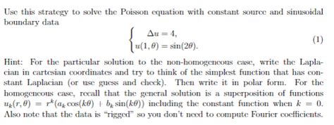 Solved Use This Strategy To Solve The Poisson Equation W