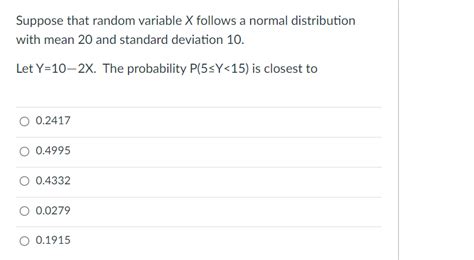 Solved Suppose That Random Variable X Follows A Normal