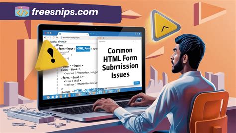 Fix Html Form Not Submitting 3 Common Reasons Free Snips