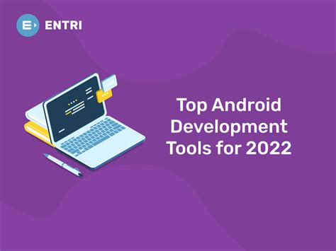 Top Android Development Tools For 2023 Entri Blog