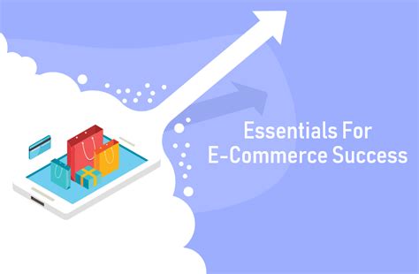 6 Essentials For E Commerce Success Aitrillion