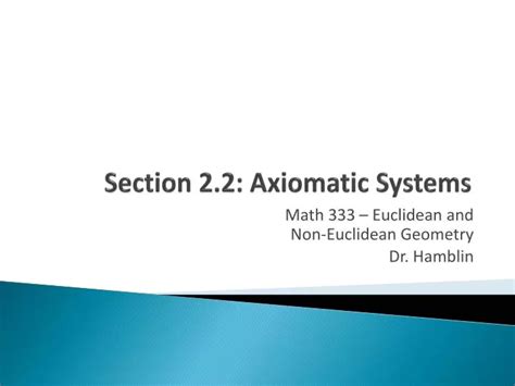 Ppt Section 2 2 Axiomatic Systems Powerpoint Presentation Free Download Id 1014948