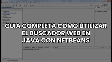 Guia Completa Como Utilizar El Buscador Web En Java Con Netbeans