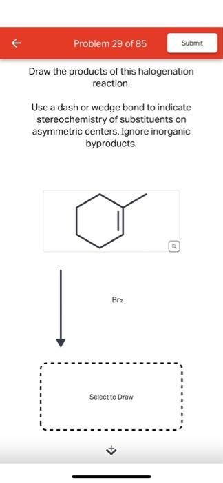 Solved Draw The Products Of This Halogenation Reaction Use