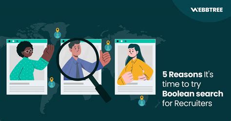 5 Reasons Its Time To Try Boolean Search For Recruiters Webbtree Blogs