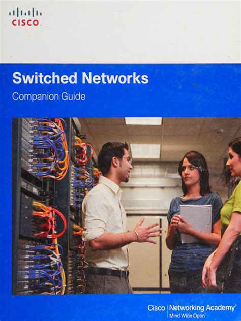 Switched Networks Companion Guide Cisco Networking Academy Program