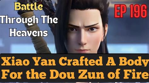 Xiao Yan Successfully Crafted A Body For The Dou Zun Of Fire Ep Engsubs Youtube