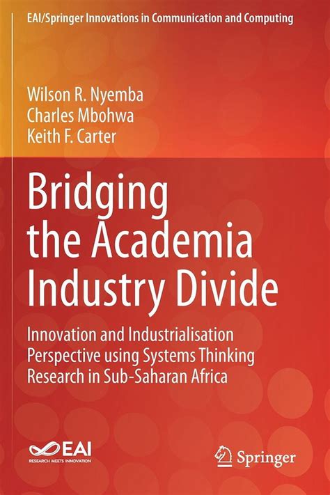 Eai Springer Innovations In Communication And Computing Bridging The Academia Industry Divide