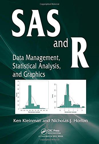 Sas And R Data Management Statistical Analysis And Graphics Ken
