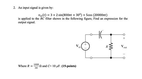 solved 2 an input signal is given by vin t 3 2