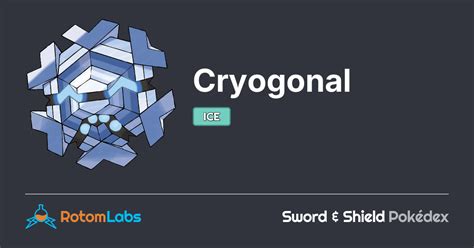 Cryogonal Rotomlabs Sword And Shield Pokédex