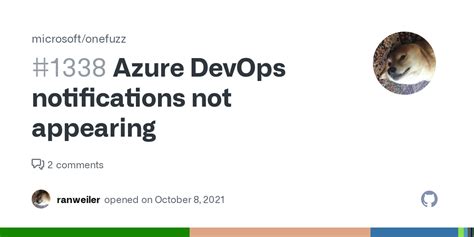 Azure Devops Notifications Not Appearing · Issue 1338 · Microsoft