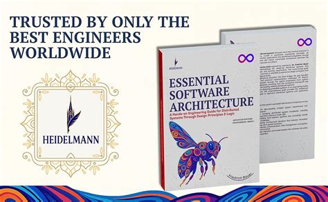Essential Software Architecture A Hands On Engineering Guide For
