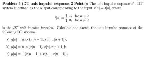 Solved Problem DT Unit Impulse Response Points The Chegg