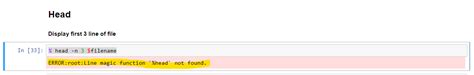 Error In Head Unix Command In Jupyter Notebook · Issue 201 · Jupyterhelp · Github