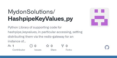 Github Mydonsolutionshashpipekeyvaluespy Python Library Of Supporting Code For Hashpipe