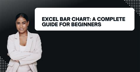 Excel Bar Chart A Complete Guide For Beginners