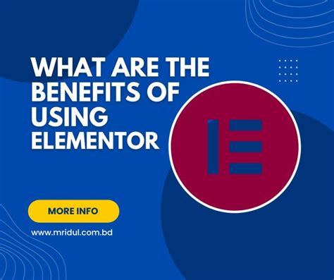 What Are The Benefits Of Using Elementor As Your Wordpress Builder