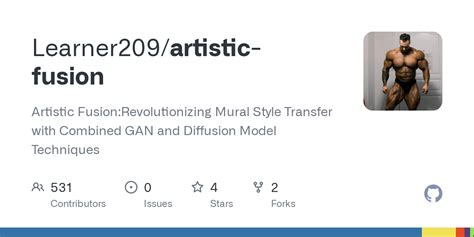 Github Learner209 Artistic Fusion Artistic Fusion Revolutionizing Mural Style Transfer With
