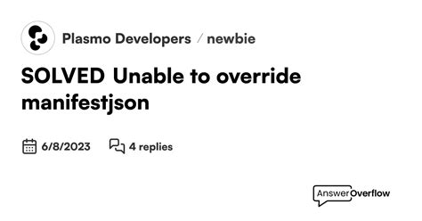 Solved Unable To Override Manifestjson 🧩 Plasmo Developers