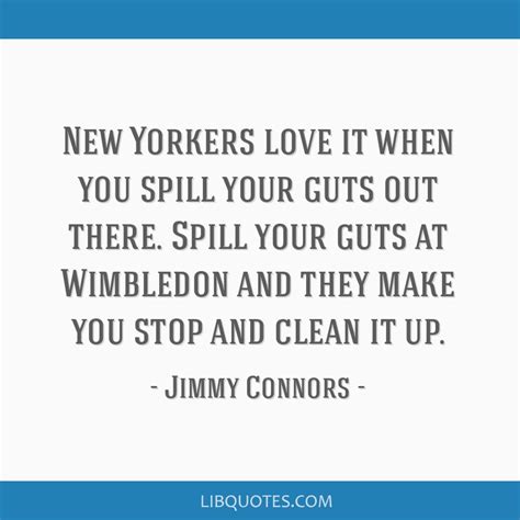 New Yorkers Love It When You Spill Your Guts Out There