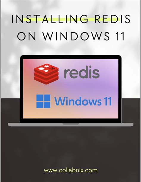 install redis on windows in 2 minutes collabnix