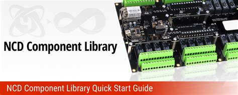 Ncd Component Library Quick Start Guide Ncd Io