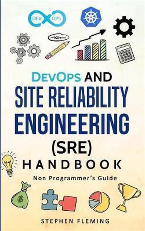 continuous delivery devops and site reliability engineering sre handbook